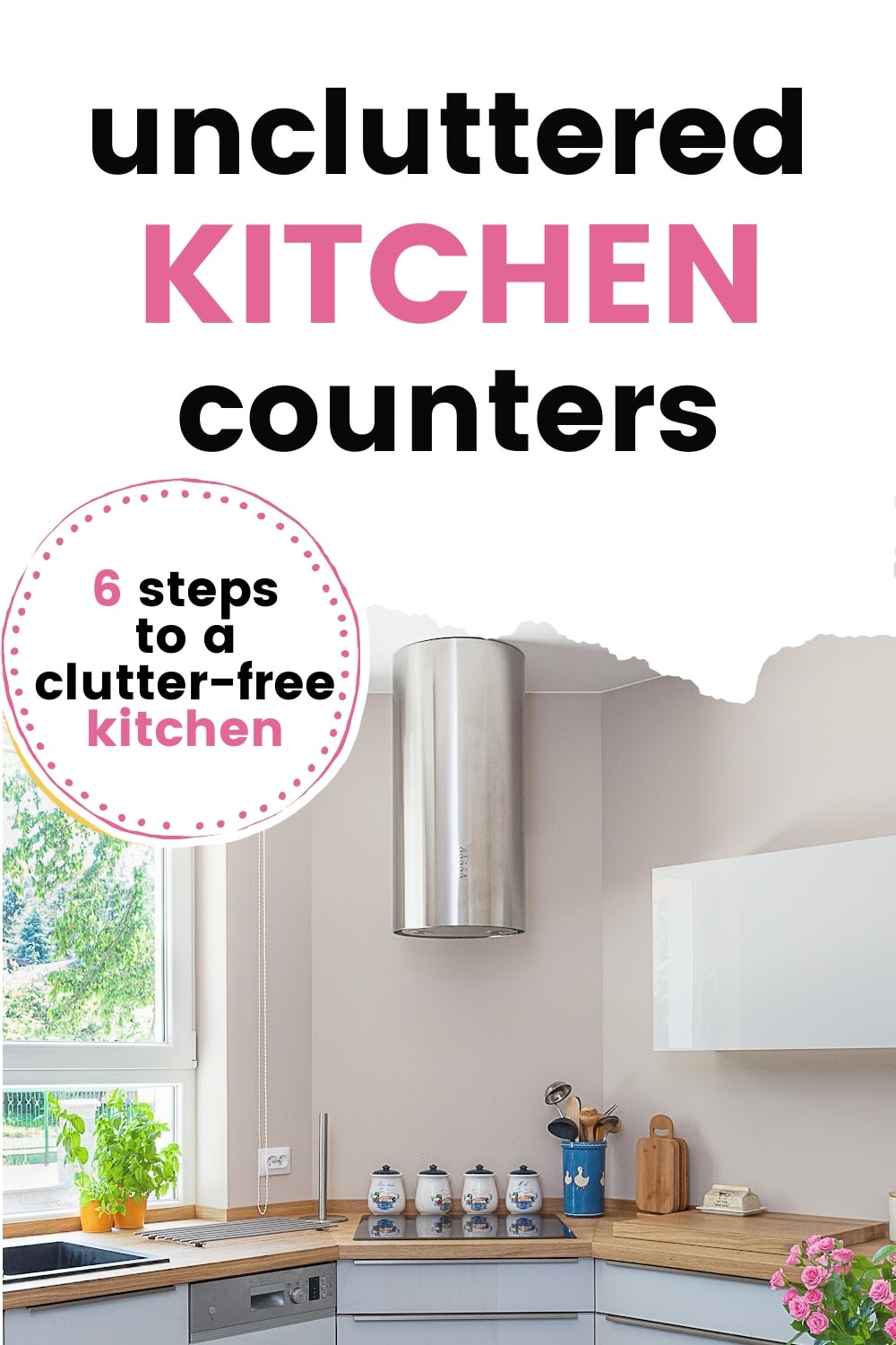 Uncluttered Kitchen Counters: 6 Easy Tips to Transform Yours