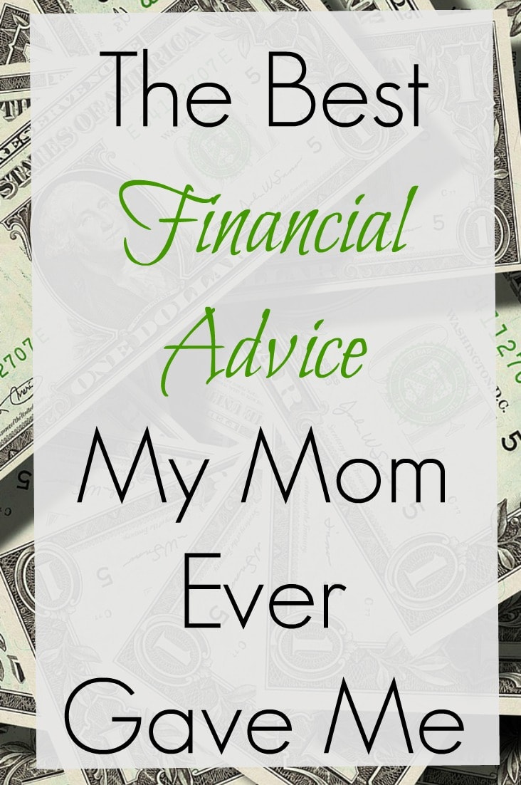 The Best Financial Advice My Mom Ever Gave Me | Humbled Homemaker